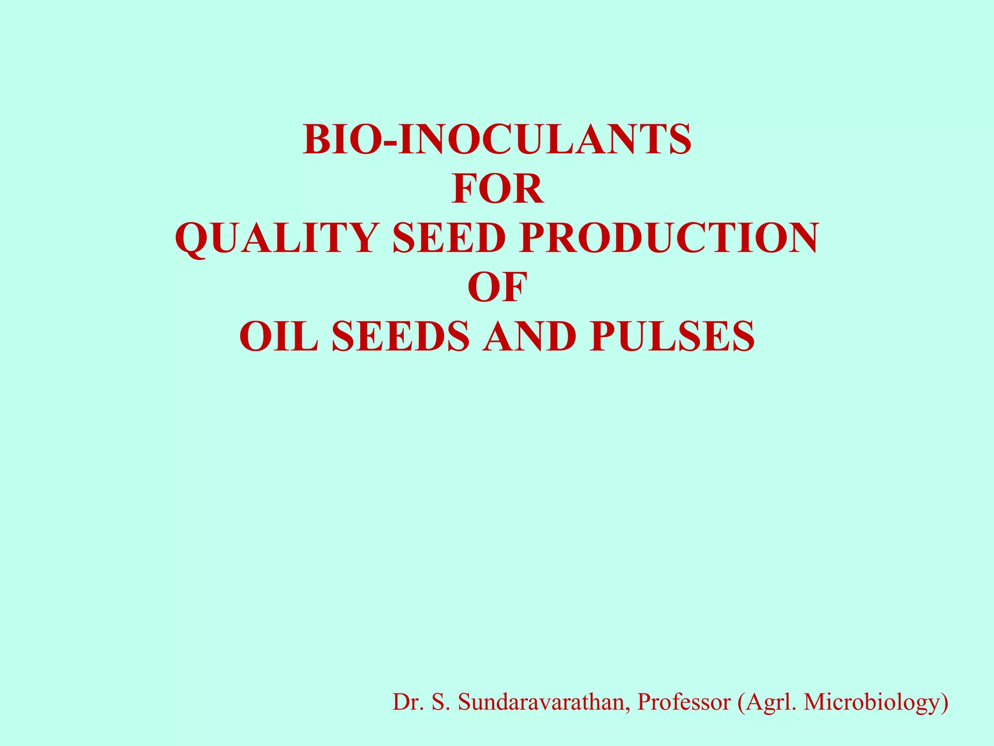 Bioinoculants (ss) | PPT