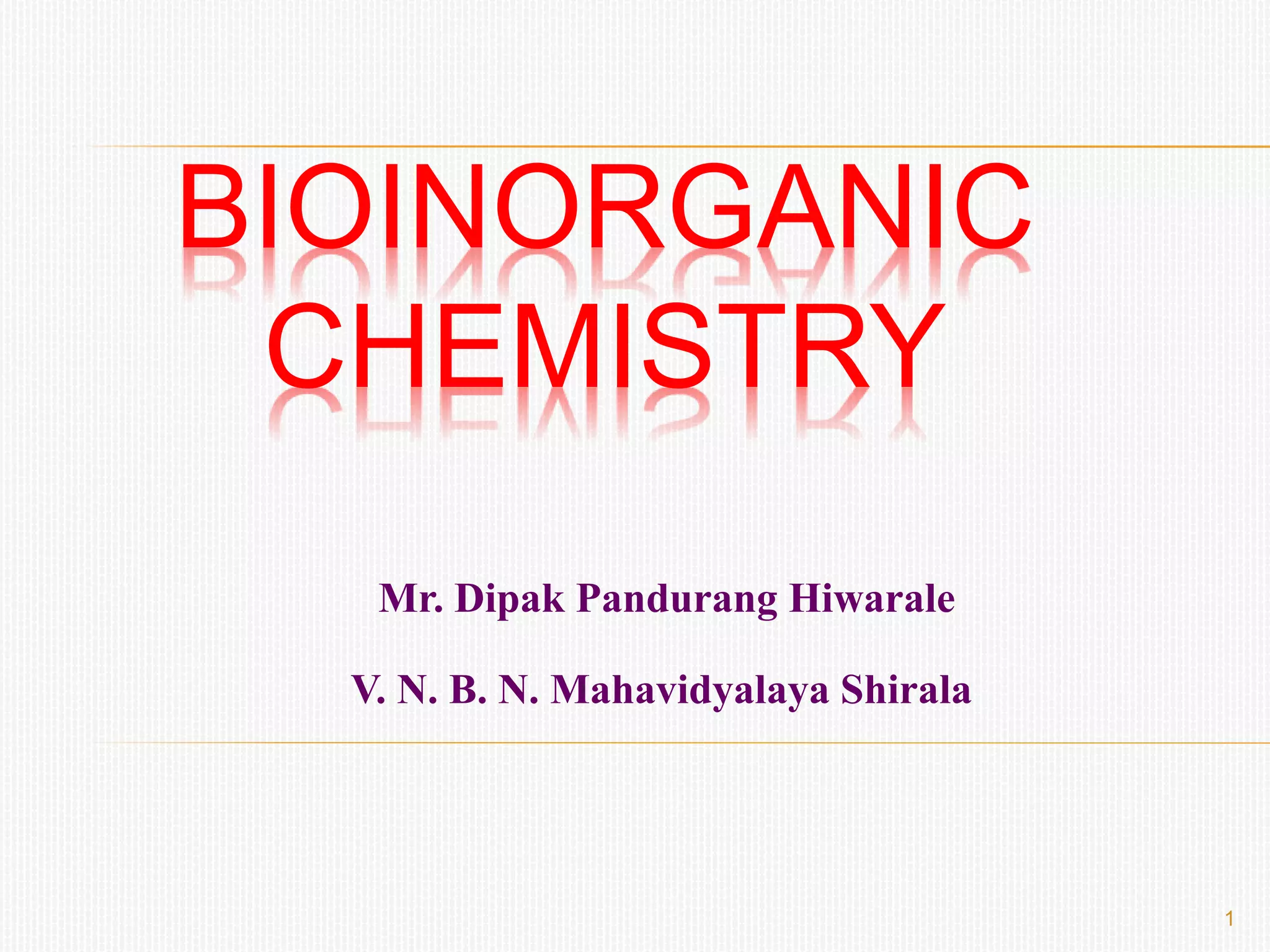 Bioinorganic Chemistry.pptx