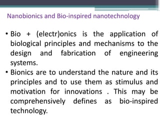 Bioinspired nanotechnology . How we can develop new technology by ...