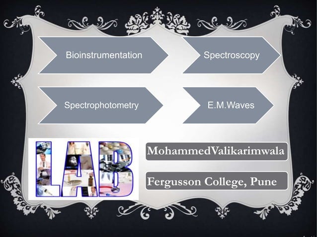 Bioinstrumentation Ppt || Spectroscopy || Spectrophotometry || E. M ...