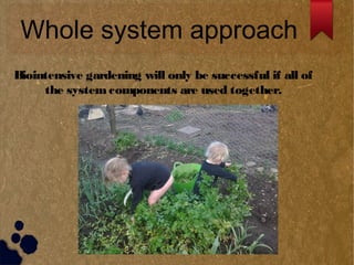 Biointensive Gardening ppt | ODP