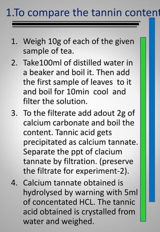 tannin and caffine Bio investigatory project | PPTX