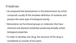 BIOISOSTERISM Properties, Application.pptx