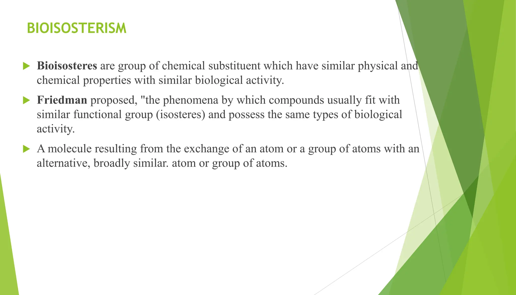 BIOISOSTERISM pptx . . | PPTX
