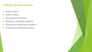 BIOISOSTERISM pptx . . | PPTX