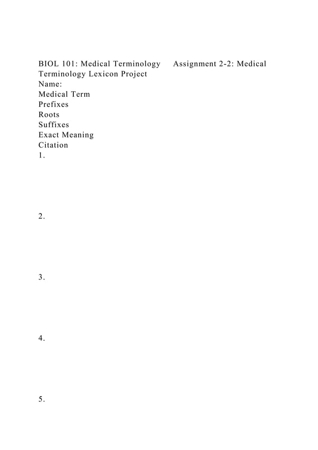BIOL 101 Medical TerminologyAssignment 2-2 Medical Terminology .docx