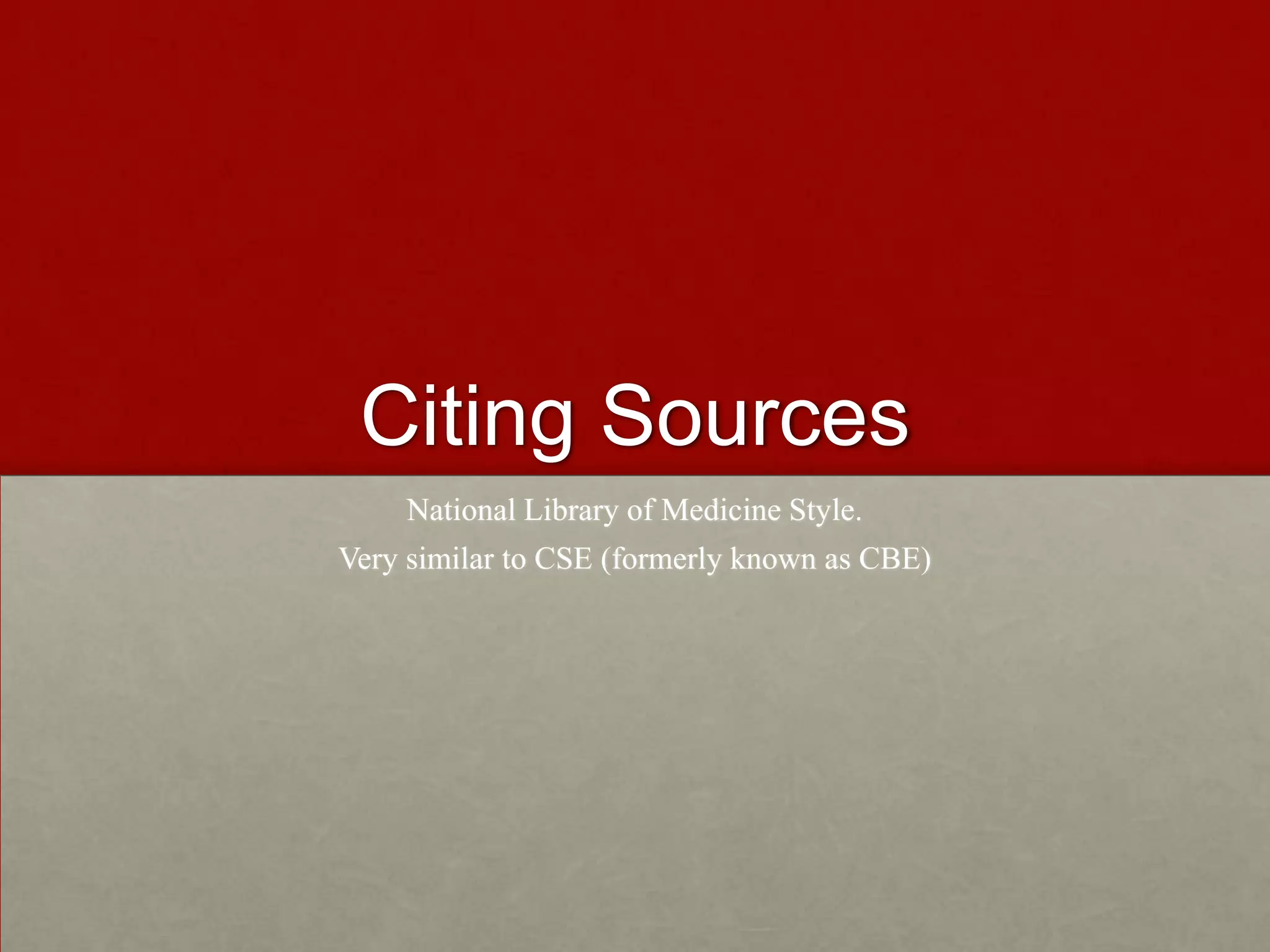 Citing Scources - NLM Style | PPTX