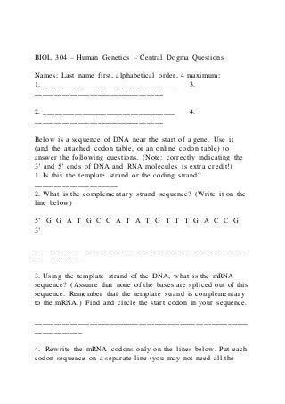 BIOL 304 – Human Genetics – Central Dogma QuestionsNames Last | PDF