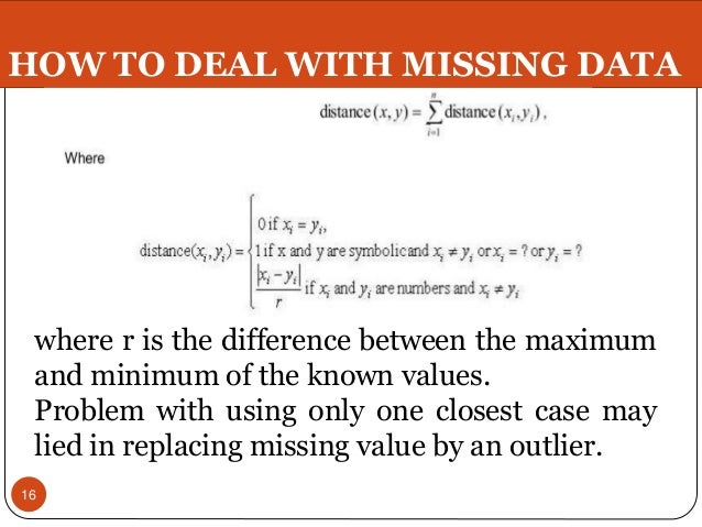 Missing Data and Causes