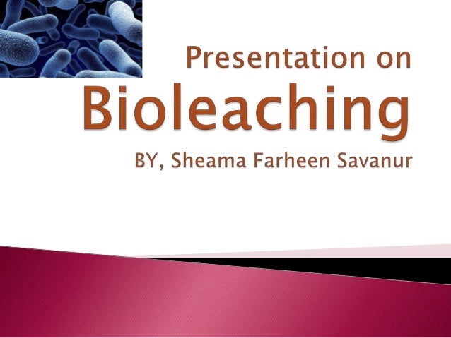 Bioleaching