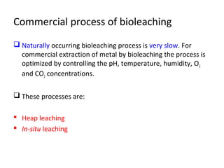 Bioleaching its technique and applications | PPT