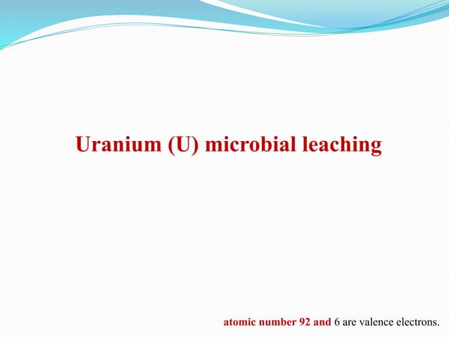 Bioleaching of copper, gold and uranium | PPTX | Chemistry | Science