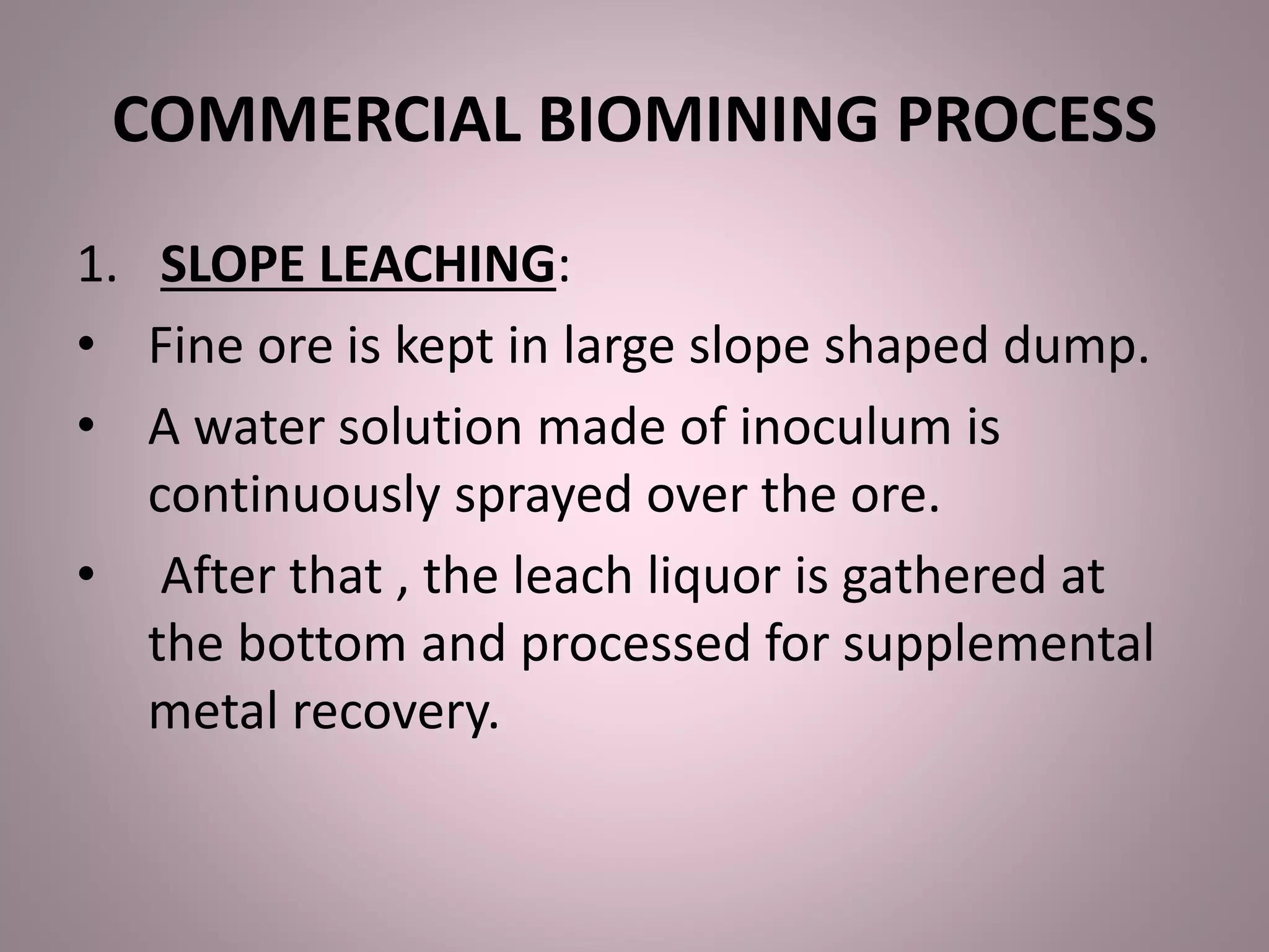 Bioleaching of iron, copper, gold. uranium | PPTX