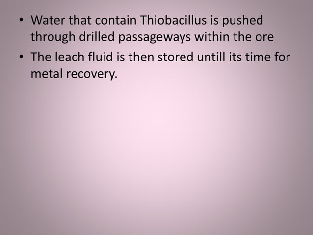 Bioleaching of iron, copper, gold. uranium | PPTX | Geology | Science