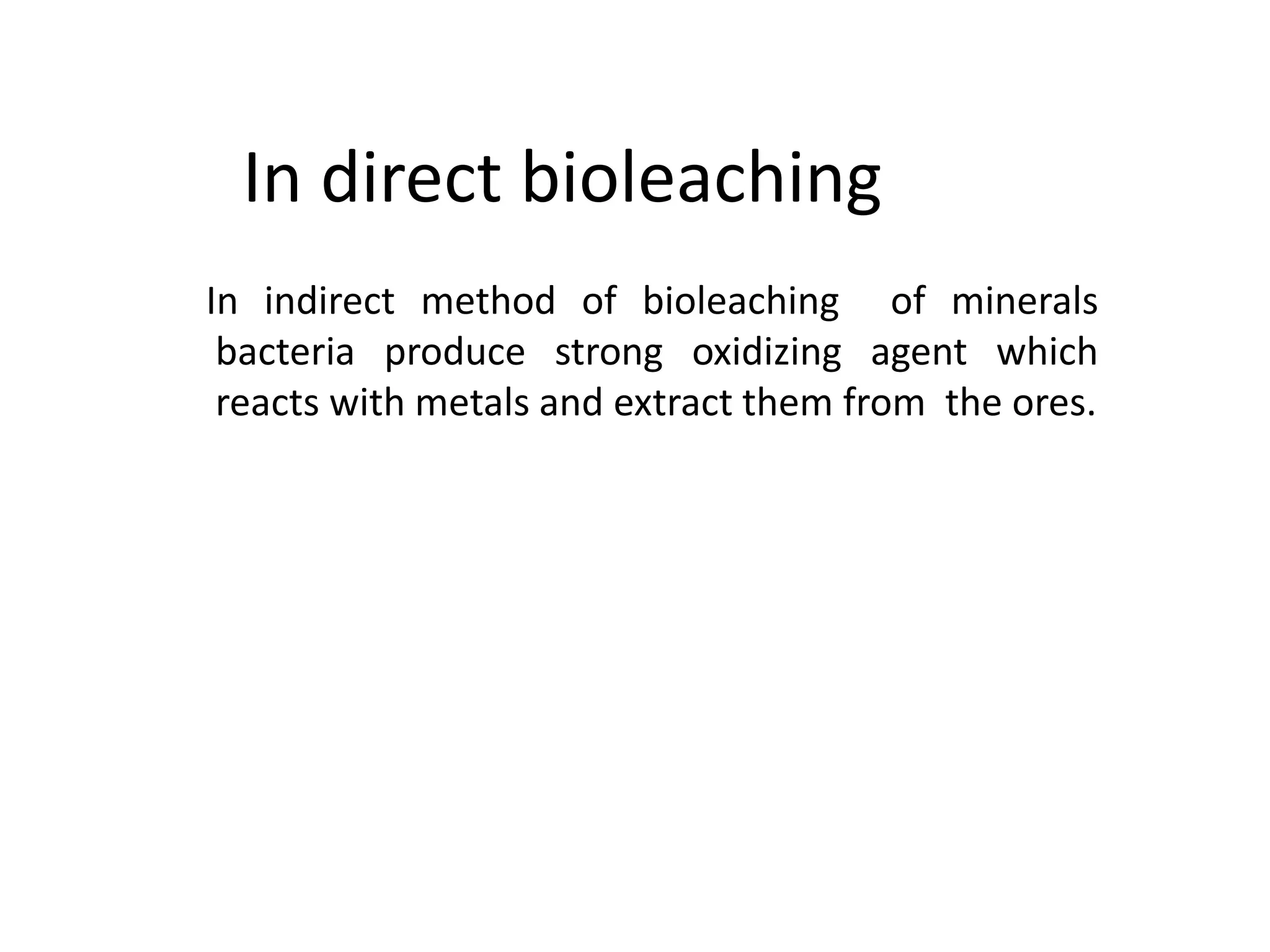Bio leaching or biomining | PPTX