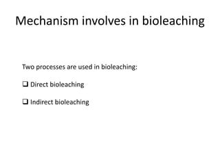 Bio leaching or biomining | PPTX