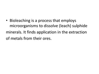 Bioleaching ppt | PPTX | Chemistry | Science