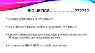 Biolistics | PPTX