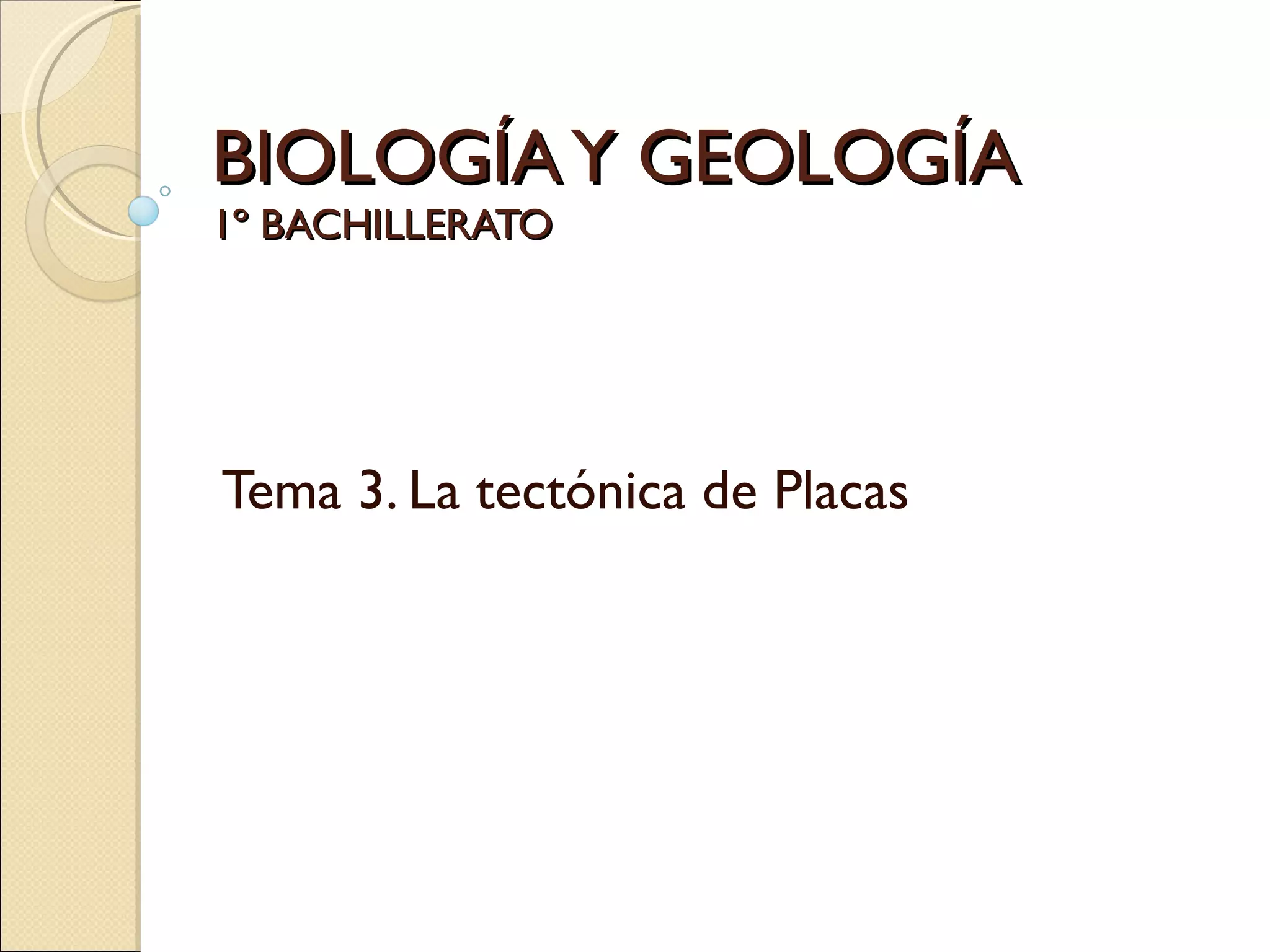 Biología y geología Tema 3. tectónica de placas | PPS