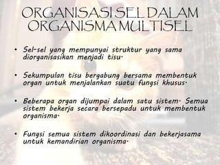 Biologi TING.4 - 2.2 Organisasi Unisel | PPT