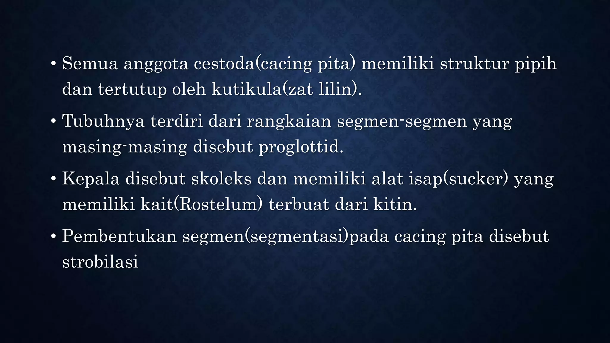 Biologi Seputar Kehidupan Cacing Pita | PPTX