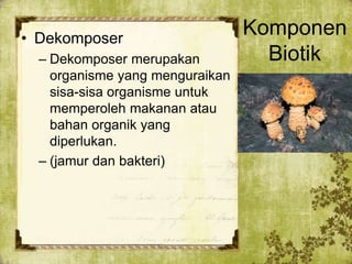 Biologi 10 ekosistem 'presentasi' | PPSX