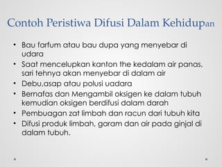 BIOLOGI Terapan BAGIAN DIFUSI DAN OSMOSIS.pptx