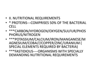 Biologic requirements of the bacterial cell | PPTX