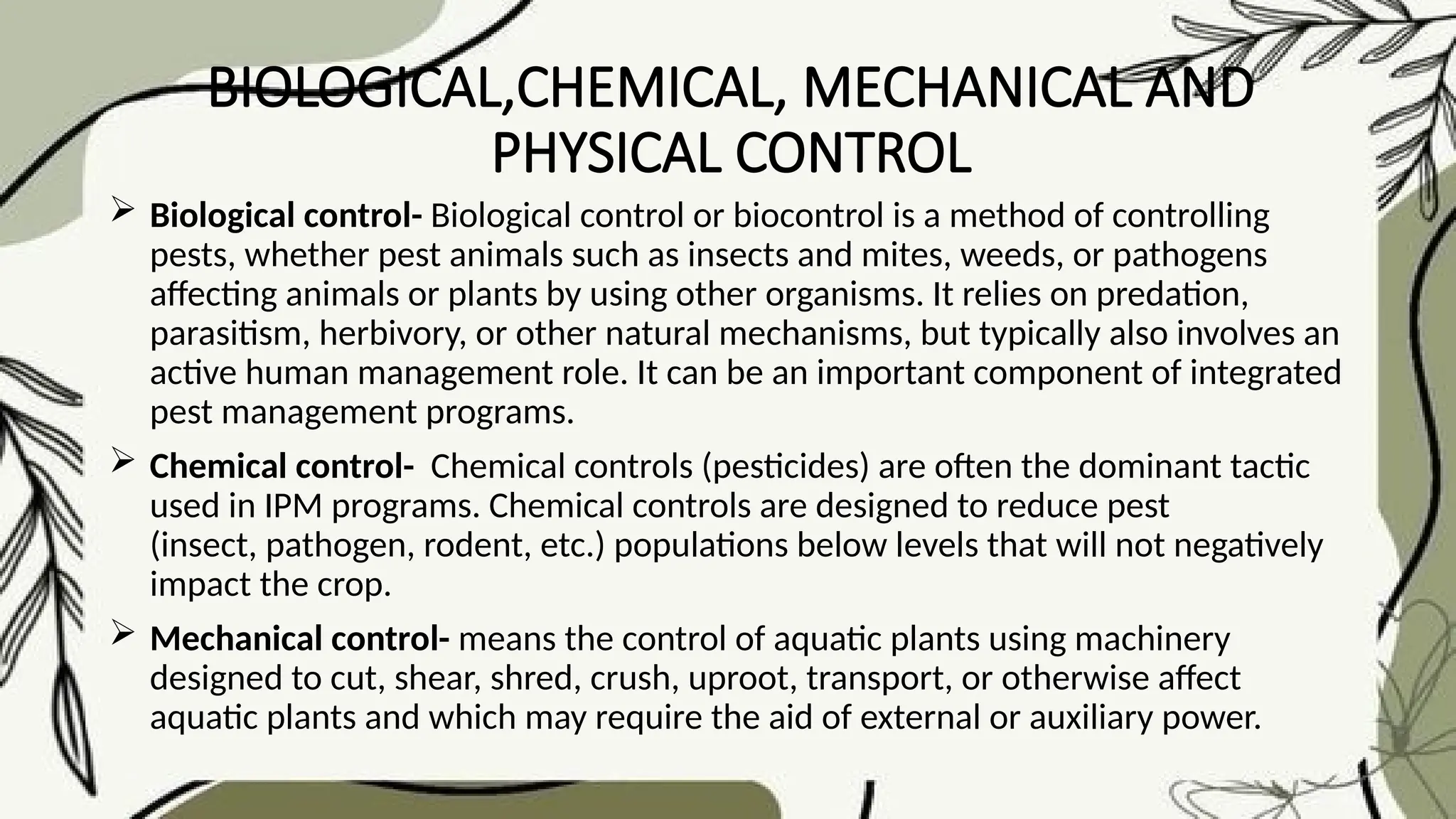 BIOLOGICAL-CHEMICAL-MECHANICAL-AND-PHYSICAL-CONTROL.pptx