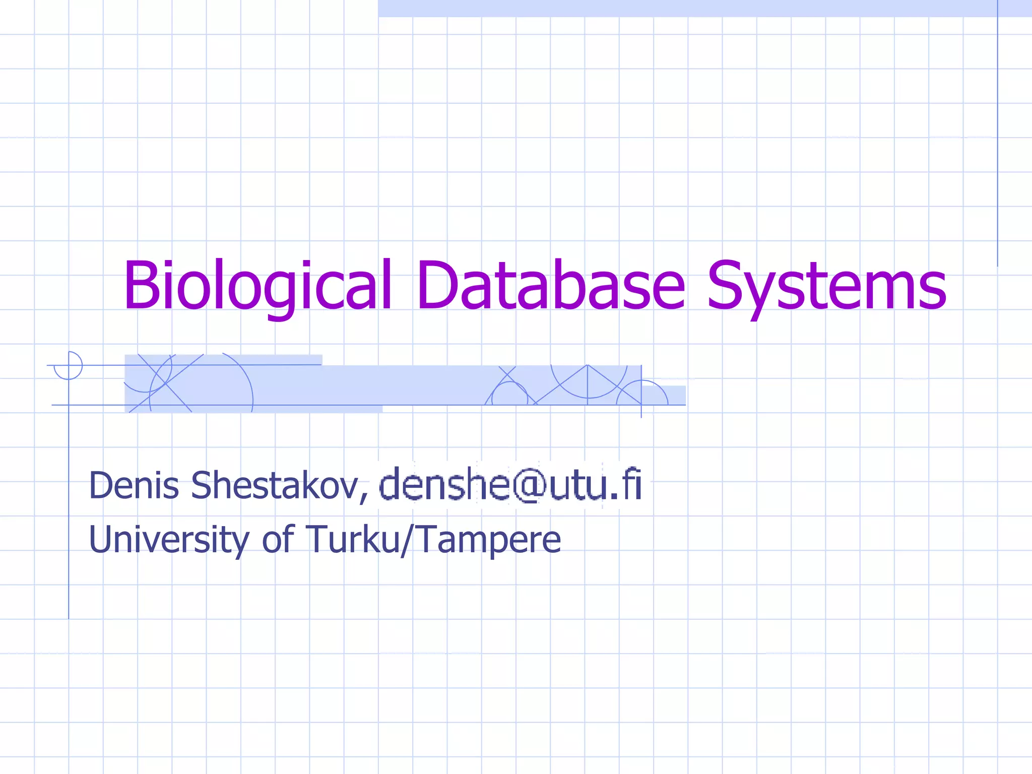 Biological Database Systems | PPT | Databases | Computer Software and ...