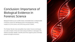 Biological-Evidence-in-Forensic-Science-The-Tandoor-Murder-Case.pptx