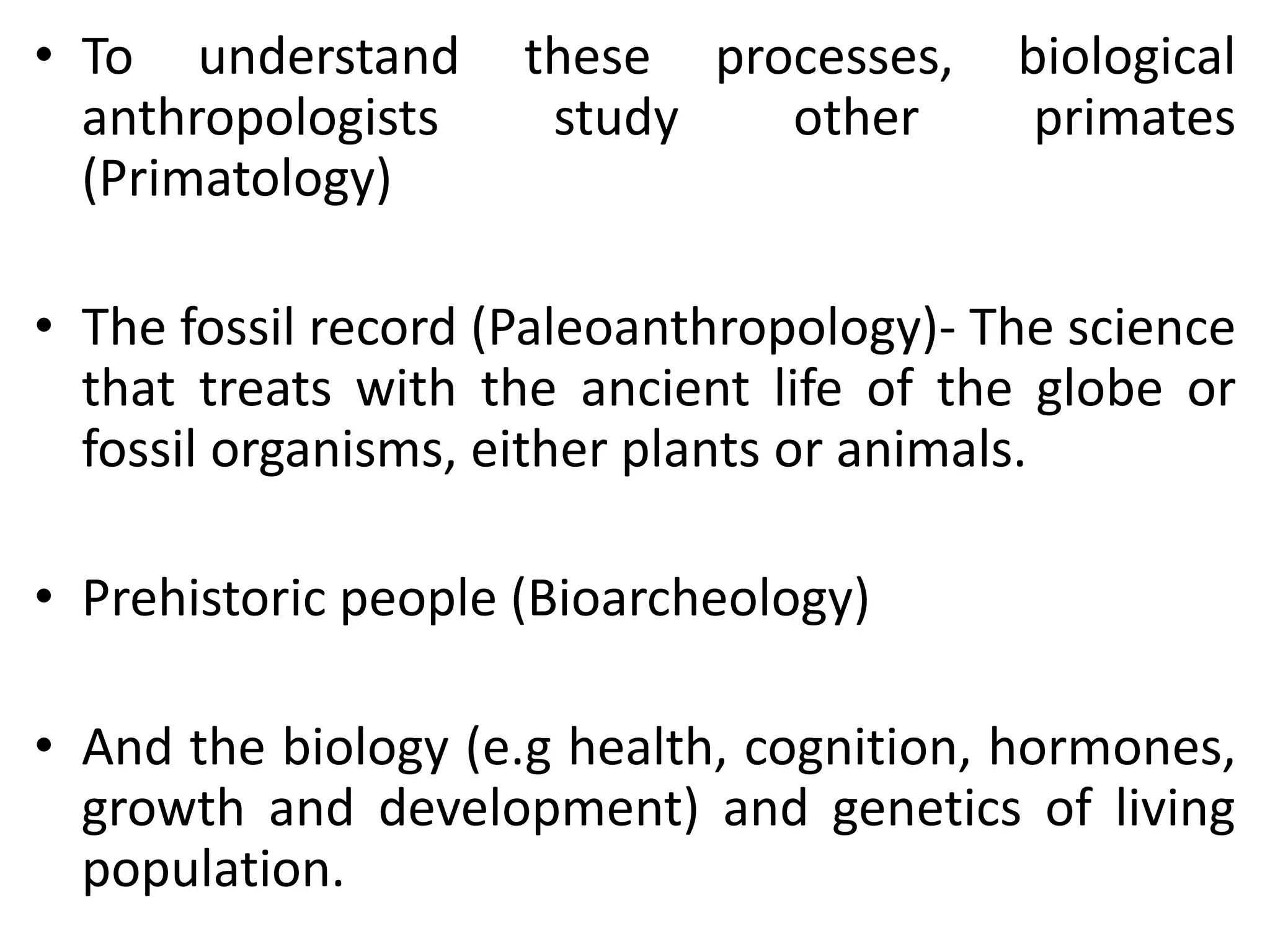 THE BIOLOGICAL ANTHROPOLOGY CLASSpdf.pptx