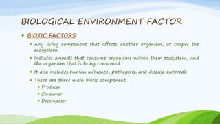 Biological aspects of Environment | PPTX