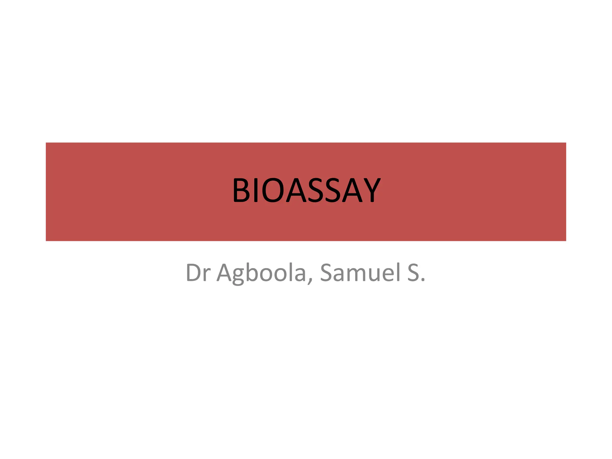 Biological Assay. New.pptx
