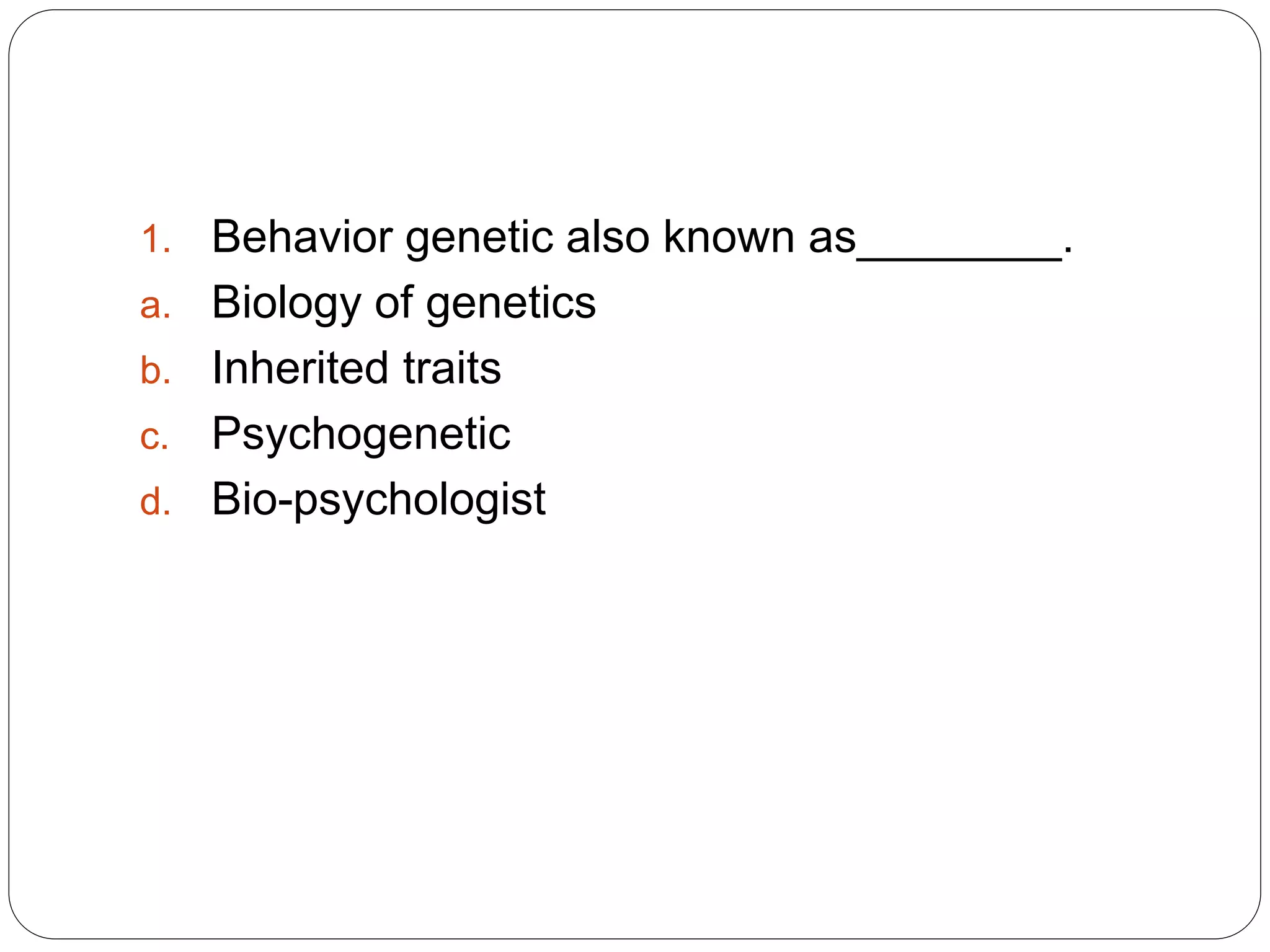 Biological Basis of Behavior unit 2.pptx