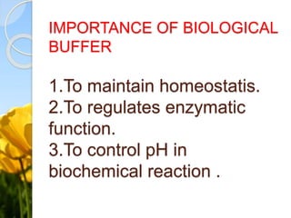 Biological buffer | PPTX