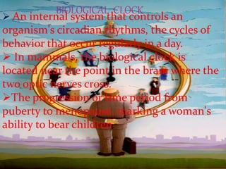 Biological clock | PPTX