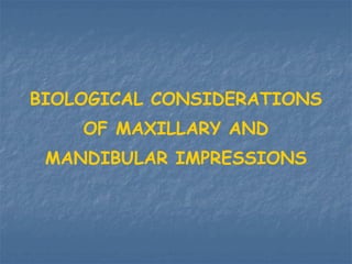 biological considerationsin mand and max.pptx