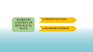 BIOLOGICAL DATABASE AND ITS TYPES,IMPORTANCE OF BIOLOGICAL DATABASE | PDF