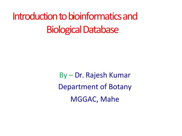 Introduction to Biological database ppt(1).pptx | Databases | Computer Software and Applications