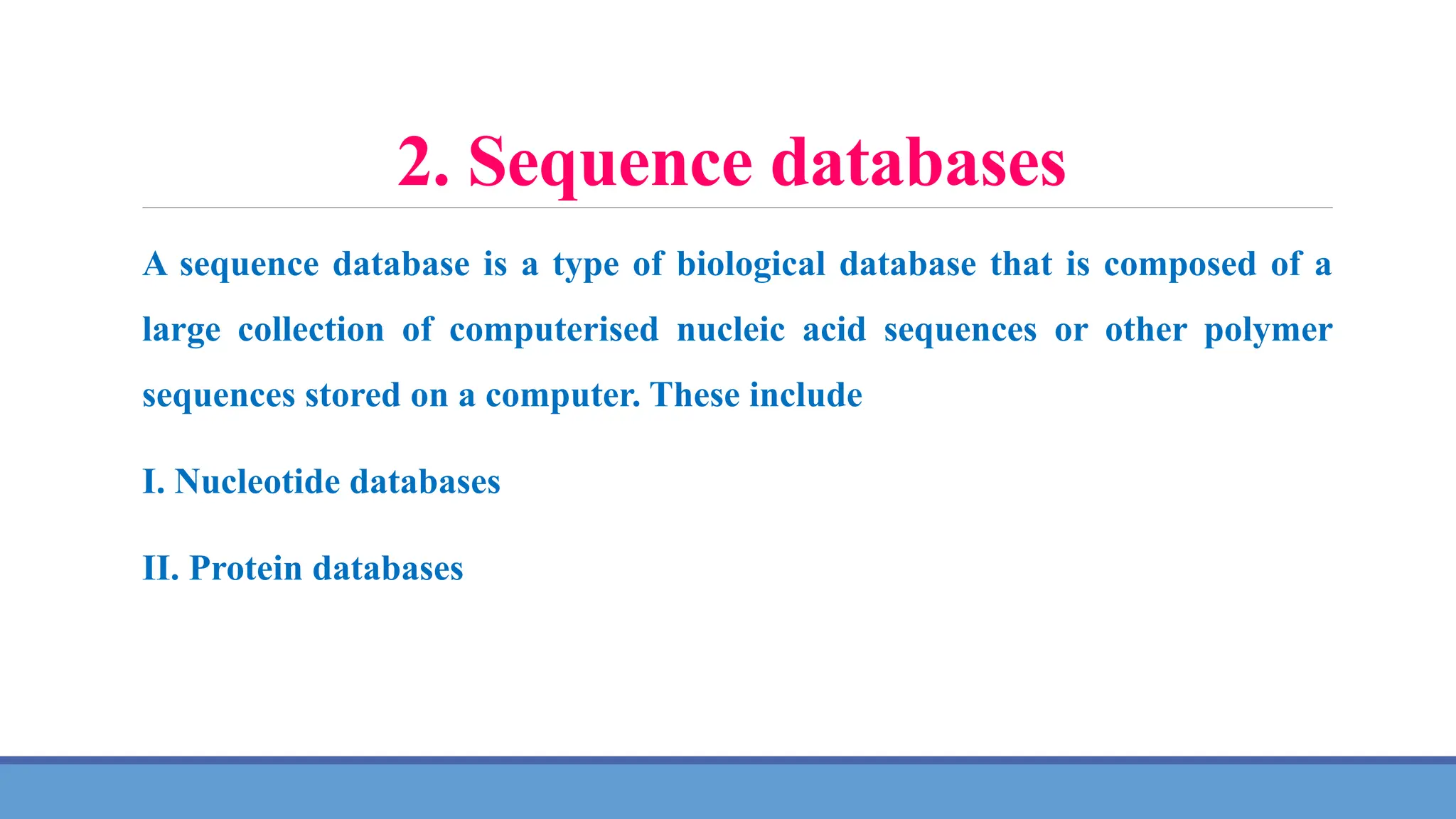 Biological databases.pptx | Databases | Computer Software and Applications