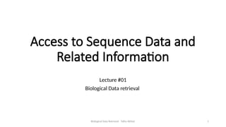 Biological Data Retr bioinformatics.pptx