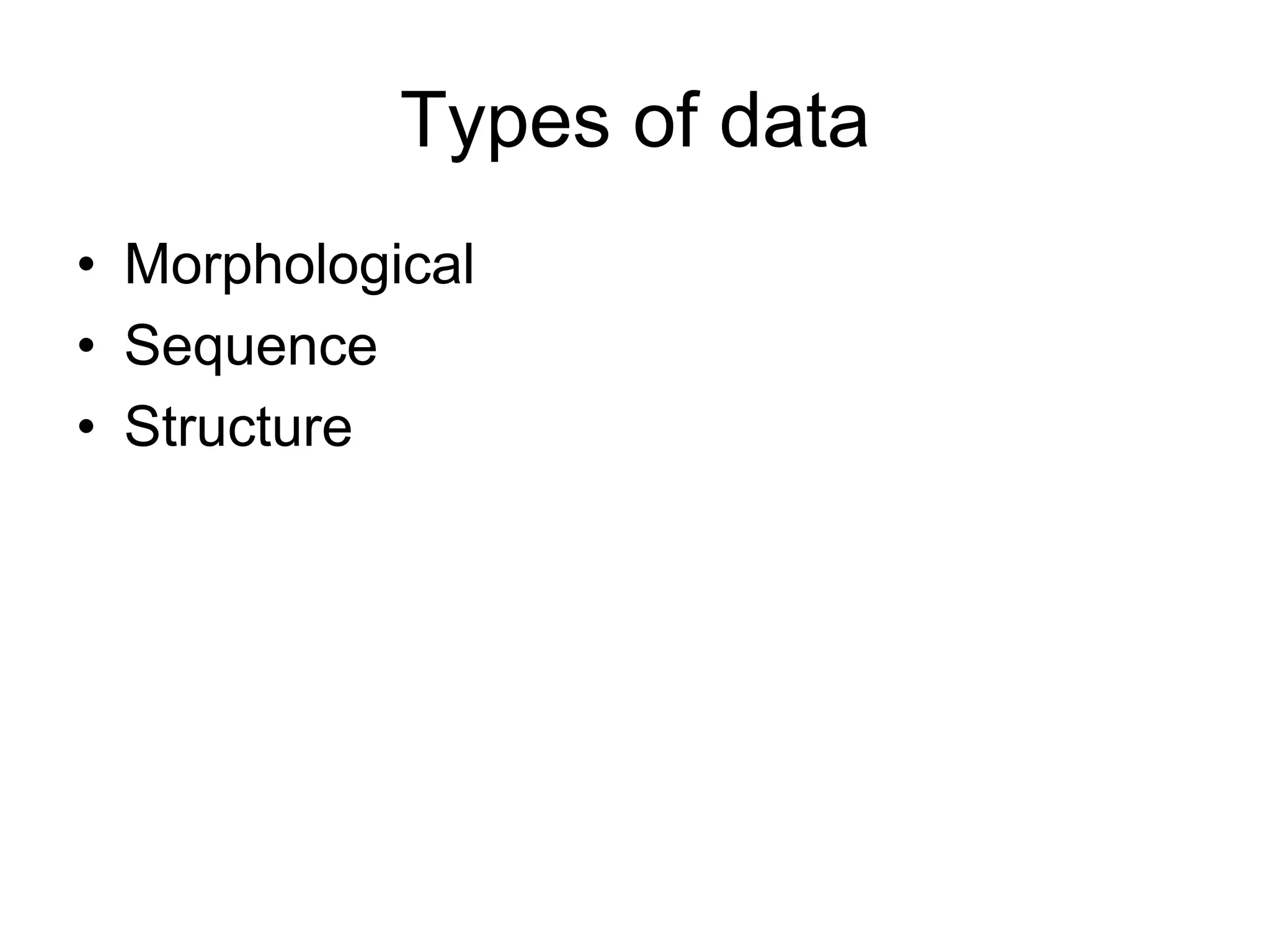 Biological data – types and characteristics.ppt