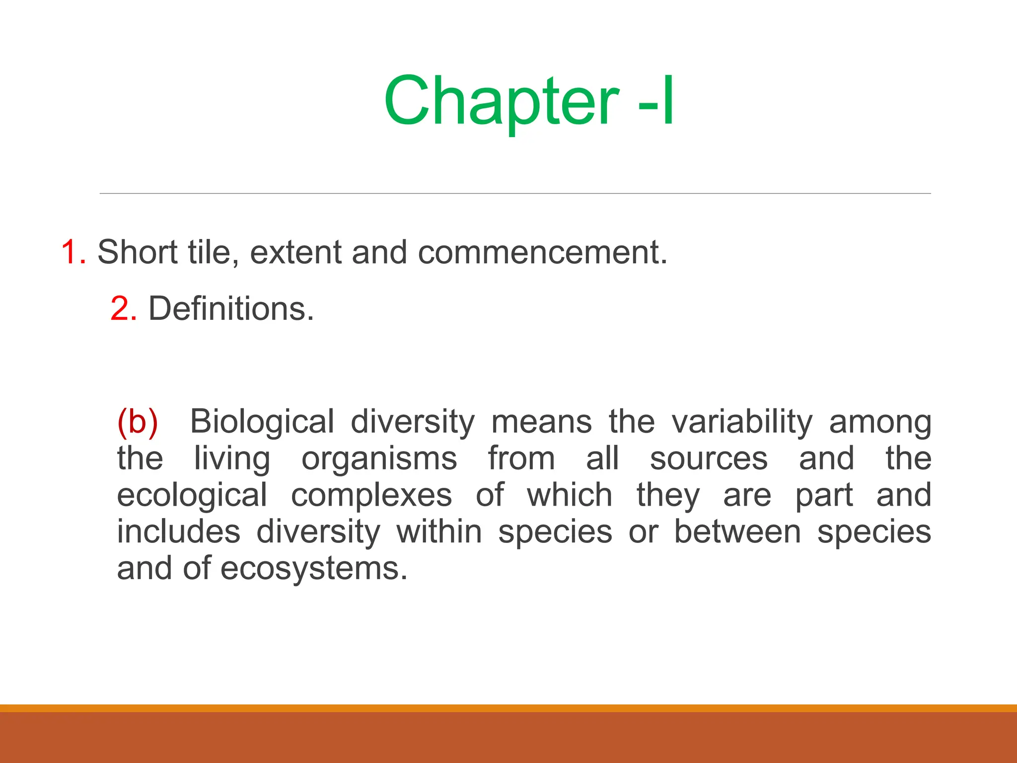 Biological Diversity Act (2002) as amendment was done by Parliament in ...