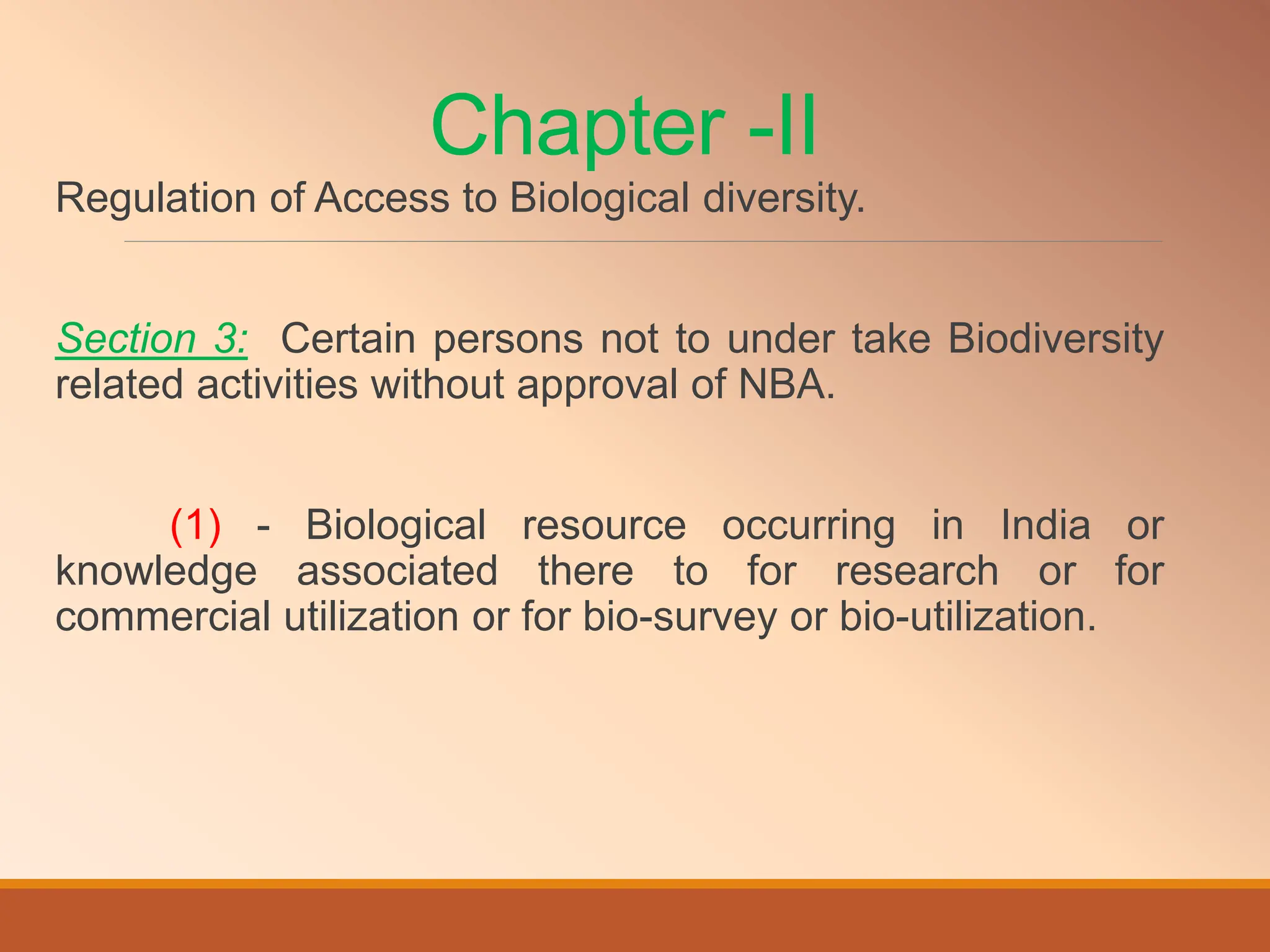 Biological Diversity Act (2002) as amendment was done by Parliament in ...