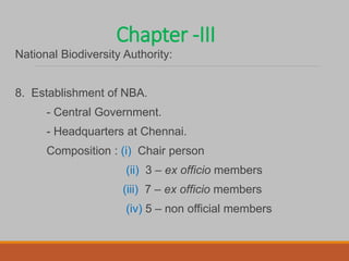 Biological Diversity Act (2002) as amendment was done by Parliament in ...