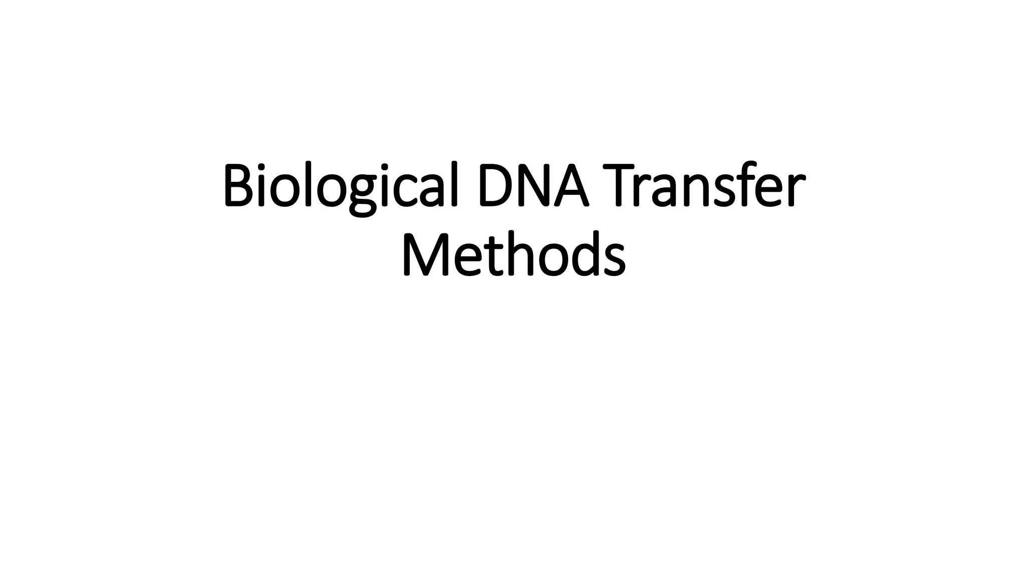 Biological dna transfer methods | PPT