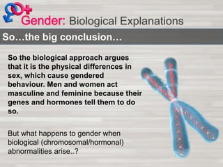 Biological explanation gender 1 | PPTX