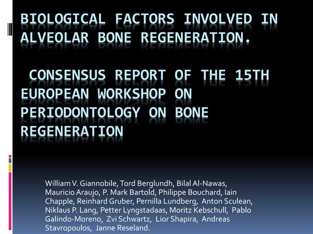 Biological factors involved in alveolar bone regeneration. Consensus ...