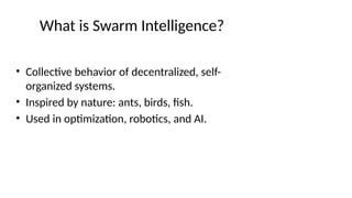 Basics of Swarm_Intelligence in detail.pptx